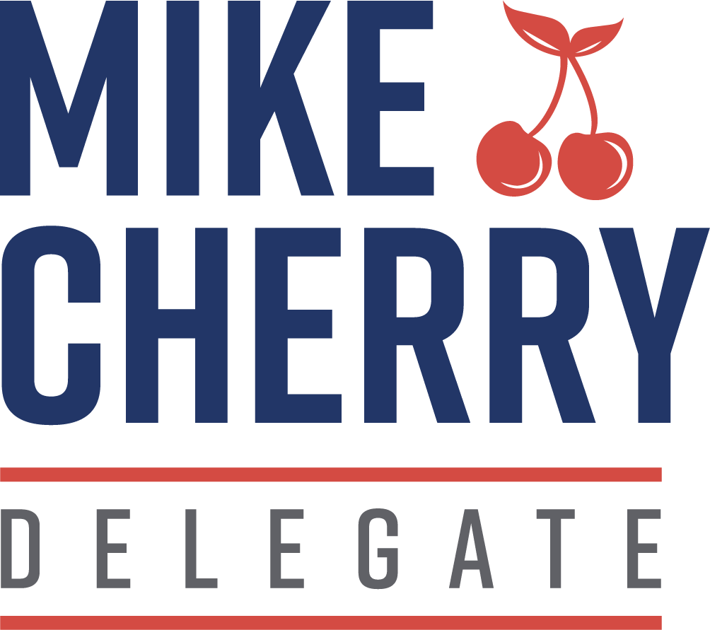 Delegate Mike Cherry - A Proven Leader Who Will Fight For Us